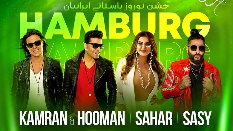 Persisches Neujahrsfest – KAMRAN & HOOMAN, SASY, SAHAR und DJ POURIYA Tickets Hamburg | Barclays ...